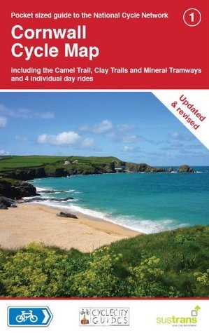 Cornwall Cycle Map: Including the Camel Trail, Clay Trails and Mineral ...