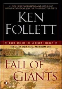 Fall Of Giants - Book One Of The Century Trilogy by Ken Follett | Goodreads