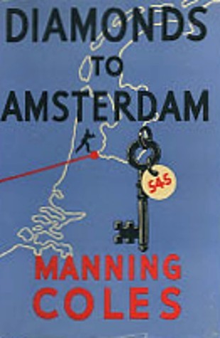 Diamonds to Amsterdam (Tommy Hambledon, #10) by Manning Coles | Goodreads