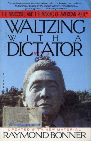 Waltzing With A Dictator by Raymond Bonner | Goodreads