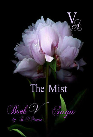 The Mist (Book V Saga, #2) by R.M. Simoné | Goodreads