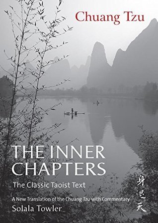 The Inner Chapters: The Classic Taoist Text by Zhuangzi | Goodreads
