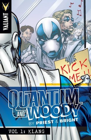 Quantum and Woody by Priest & Bright, Vol. 1: Klang by Christopher J ...