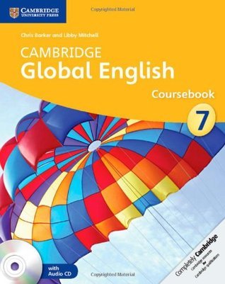 Cambridge Global English Stage 7 Coursebook with Audio CD: for ...