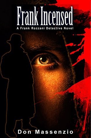 Frank Incensed by Don Massenzio | Goodreads