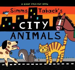 Simms Taback's City Animals by Simms Taback | Goodreads