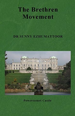 The Brethren Movement by John Mathew | Goodreads