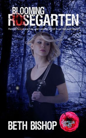 Blooming Rosegarten (The Camellia Series, #2) by Beth Bishop | Goodreads
