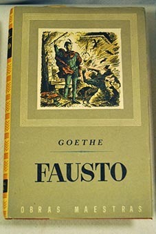 Fausto by Johann Wolfgang von Goethe | Goodreads