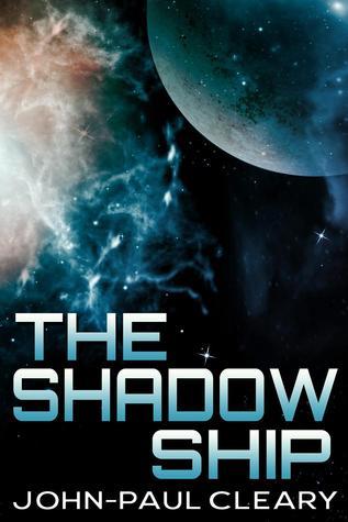 The Shadow Ship (Convergent Space Book 2) by John-Paul Cleary | Goodreads