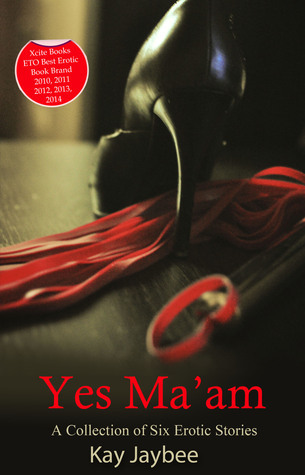 Yes Ma'am by Kay Jaybee | Goodreads