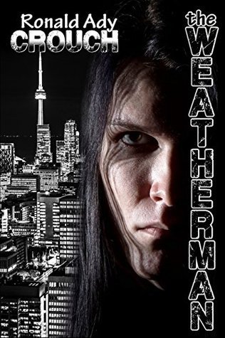 The Weatherman (Sam Stephens #1) by Ronald Ady Crouch | Goodreads