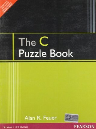 The C Puzzle Book by Alan R. Feuer | Goodreads