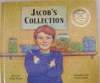 Jacob's Collection by Brian Mundt | Goodreads