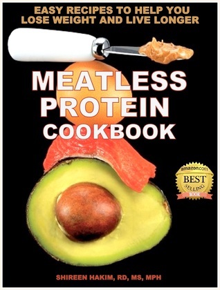 Meatless Protein Cookbook: Easy Recipes to Help You Lose Weight and ...
