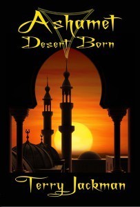 Ashamet, Desert Born by Terry Jackman | Goodreads