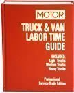 Motor Truck & Van Labor Time Guide; Professional Service Trade Edition ...
