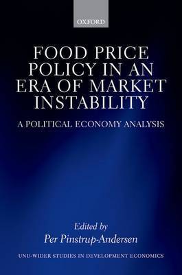 Food Price Policy in an Era of Market Instability: A Political Economy ...