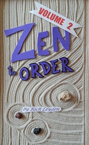 Zen to Order --- volume 2: Zen Buddhist Meditation to inspire mindful ...