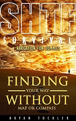 Finding Your Way Without Map or Compass. Navigation For Dummies ...