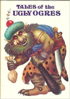 Tales of the Ugly Ogres by Corinne Denan | Goodreads