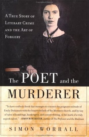 The Poet and the Murderer by Simon Worrall | Goodreads
