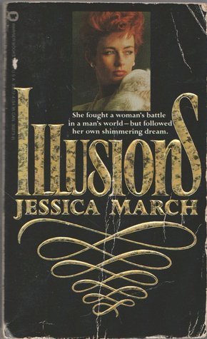 Illusions by Jessica March | Goodreads