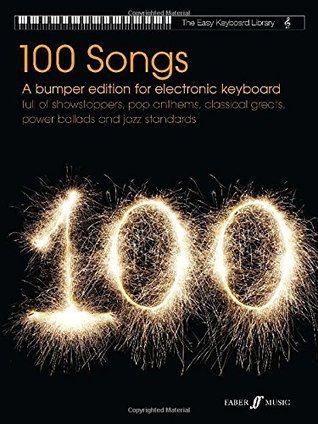 Easy Keyboard Library:100 Songs by Various | Goodreads