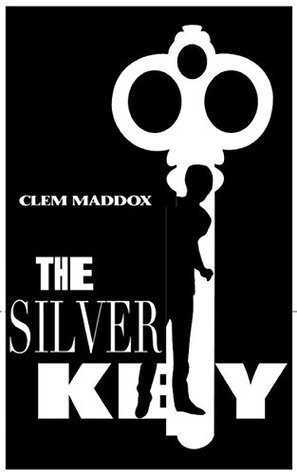 The Silver Key by Clem Maddox | Goodreads
