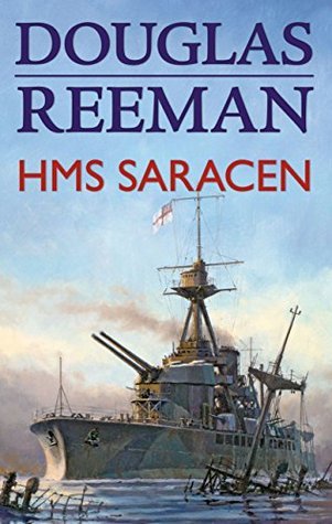 HMS Saracen (Modern Naval Fiction Library) by Douglas Reeman | Goodreads