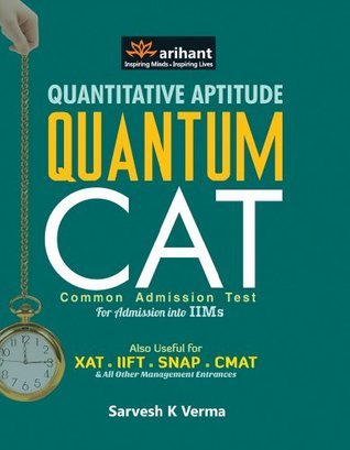 Quantum CAT - Quantitative Aptitude by Arihant Experts | Goodreads