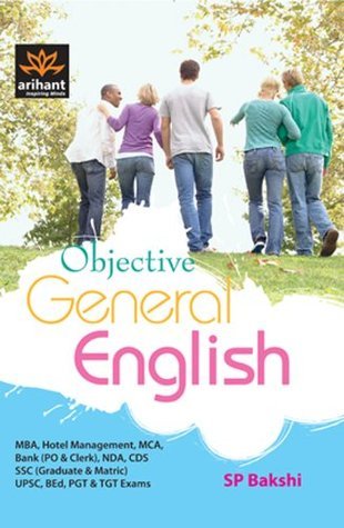 Objective General English by S.P. Bakshi | Goodreads