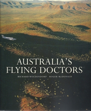 Australia's Flying Doctors : The Royal Flying Doctor Service of ...