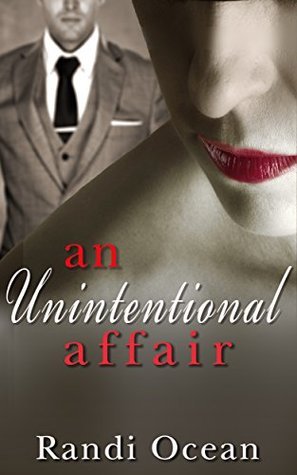 An Unintentional Affair (The Affair Series Book 1) by Randi Ocean ...