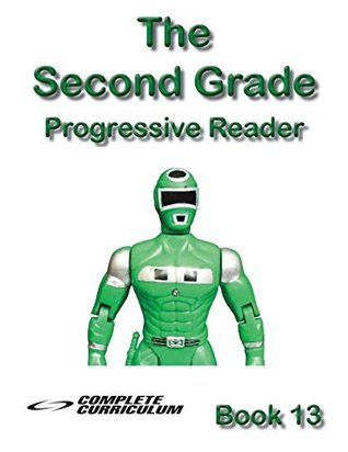 The Second Grade Progressive Reader - Book 13 by Complete Curriculum ...