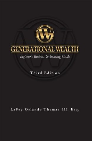 Generational Wealth: Beginner's Business & Investing Guide by LaFoy ...