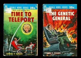 Time to Teleport and The Genetic General by Gordon R. Dickson | Goodreads