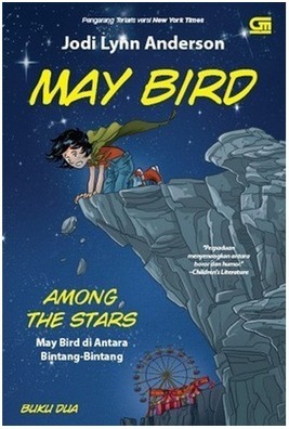 May Bird di Antara Bintang-bintang by Jodi Lynn Anderson | Goodreads