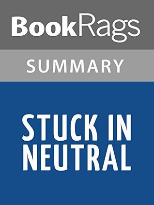 Summary & Study Guide Stuck in Neutral by Terry Trueman by BookRags ...
