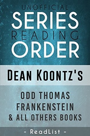 Dean Koontz Series Order & Checklist: Odd Thomas Series, Frankenstein ...