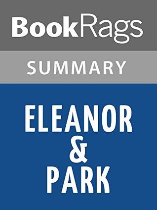 Summary & Study Guide Eleanor & Park by Rainbow Rowell by BookRags ...