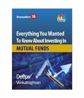 Everything You Wanted To Know About Investing In Mutual Funds by Deepa ...