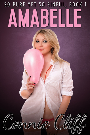 Amabelle (So Pure Yet So Sinful Book Series) by Connie Cliff | Goodreads