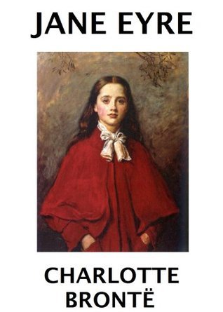 JANE EYRE (Annotated) (Illustrated) by Charlotte Brontë | Goodreads