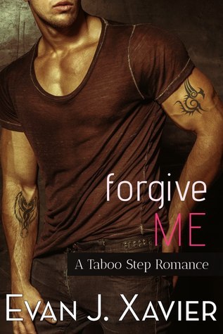 Forgive Me by Evan J. Xavier | Goodreads