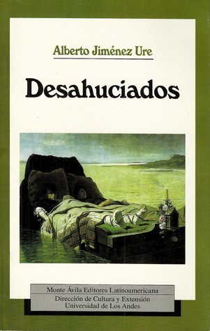 Desahuciados (Continentes) (Spanish Edition) by Alberto Jiménez Ure ...