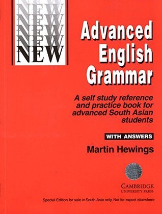 Advanced English Grammar (with Answers) by Martin Hewings | Goodreads