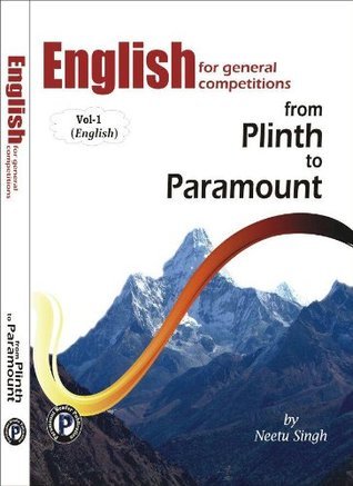 English for General Competitions, Vol. 1: From Plinth to Paramount by ...