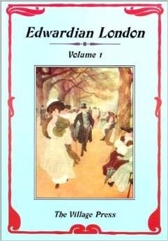Edwardian London Volume 1 by George R. Sims et al. Major Arthur ...