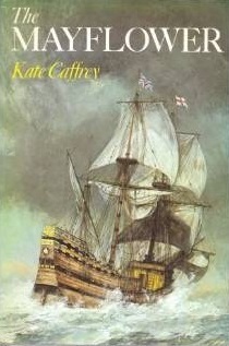 The Mayflower by Kate Caffrey | Goodreads